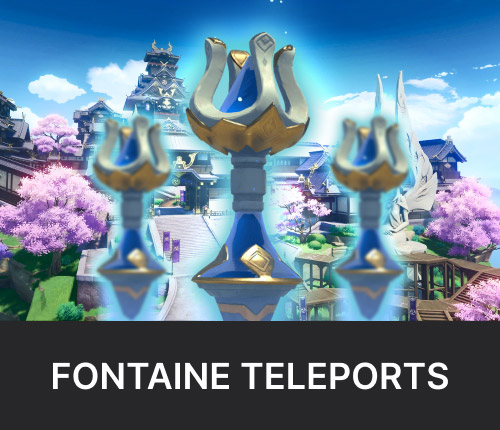 Genshin Impact Fontaine Teleport Waypoints Unlock Boost Service ...